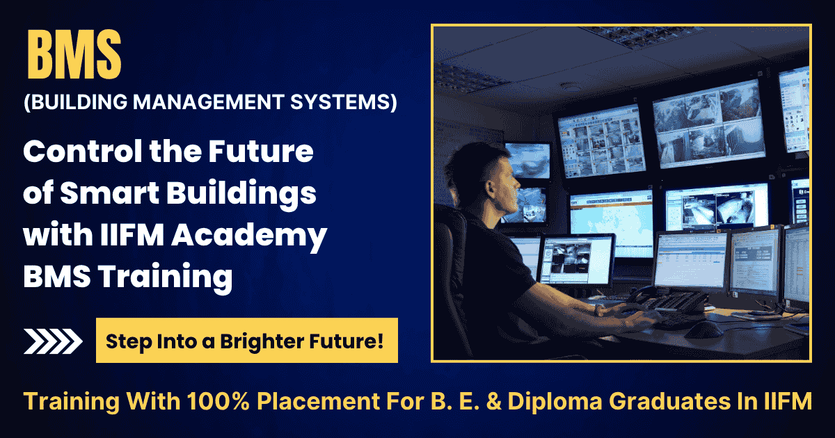 BMS Training Institute in Chennai | Learn Building Management System - IIFM Academy