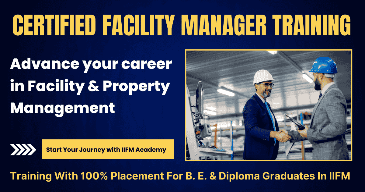 Certified Facility Manager Training in Chennai | IIFM Academy