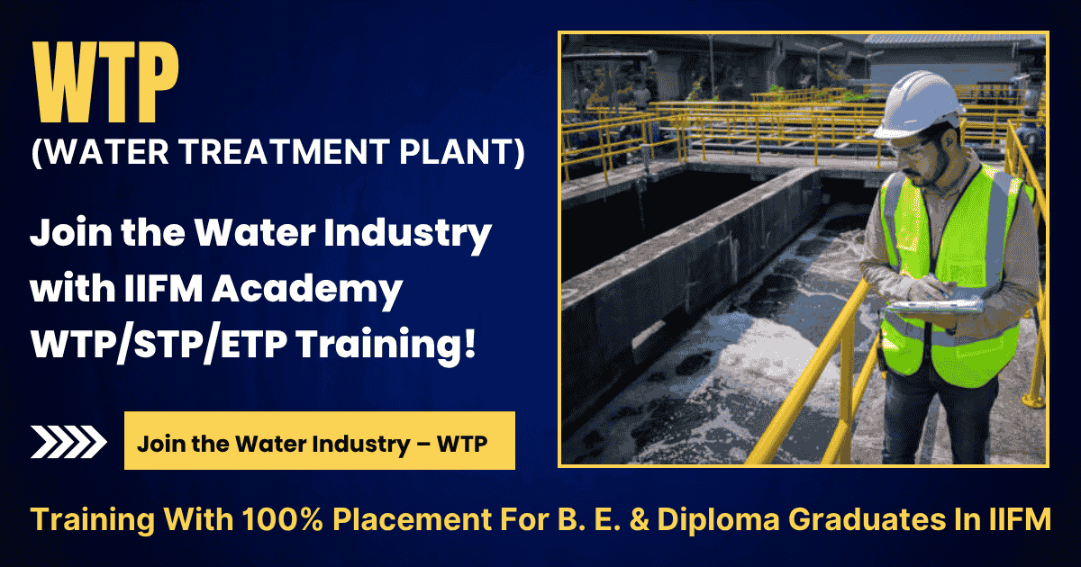 WTP/STP Training in Chennai | Water & Sewage Treatment - IIFM Academy